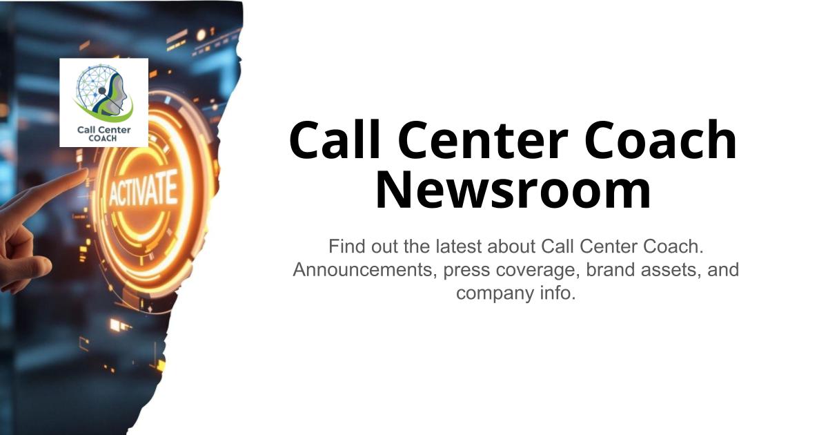 Newsroom | Press Releases & Media Coverage | Call Center Coach